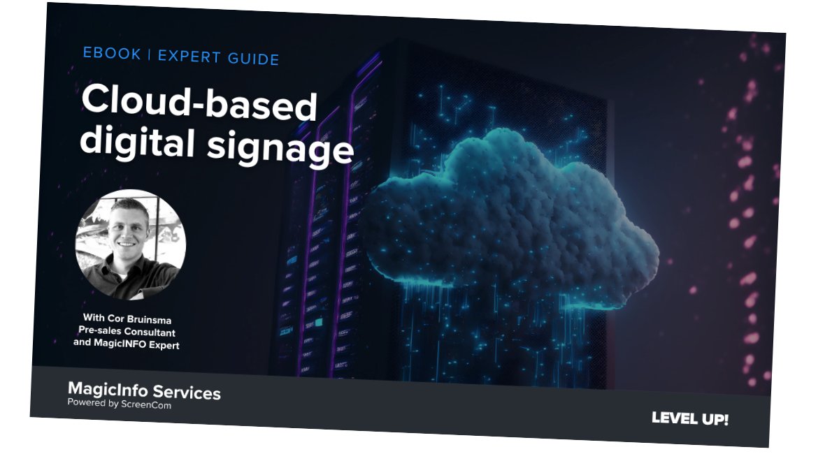 Cloud-Based Digital Signage Software - Why Choose MagicINFO Cloud